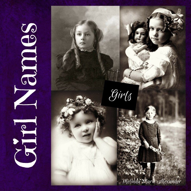 Vintage Girl Names from 1900 – 1909 | Melinda Marie Alexander